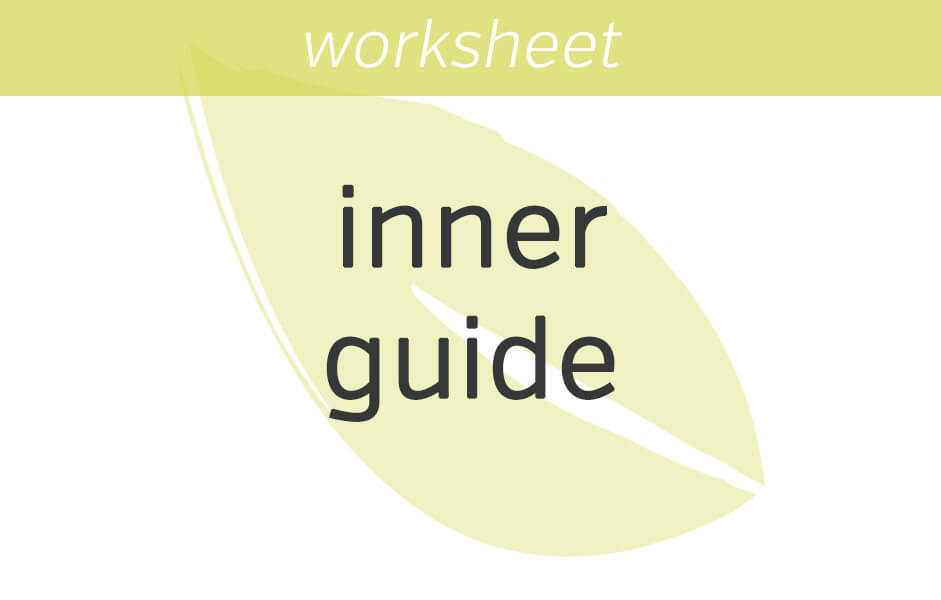 Developing an Inner Guide - Worksheet - Mindfulness Exercises