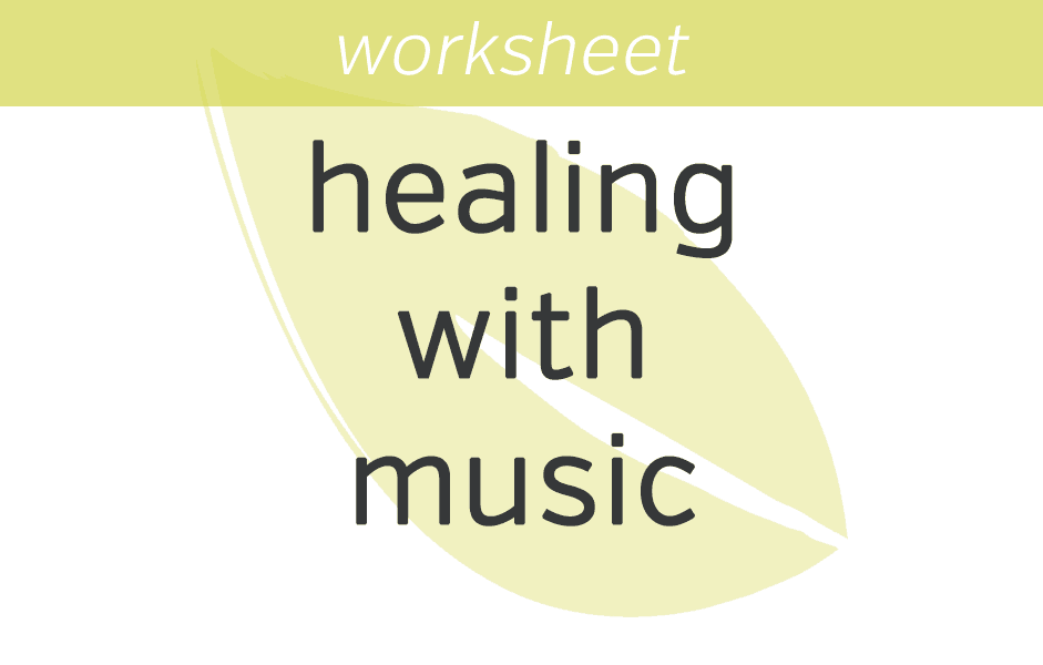 The Power of Music with Worksheet - Mindfulness Exercises