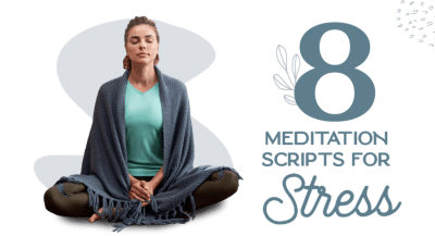 Free Guided Meditation Scripts - Mindfulness Exercises